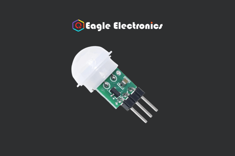 AM312 PIR MOTION DETECTION SENSOR MODULE – Eagle Electronics